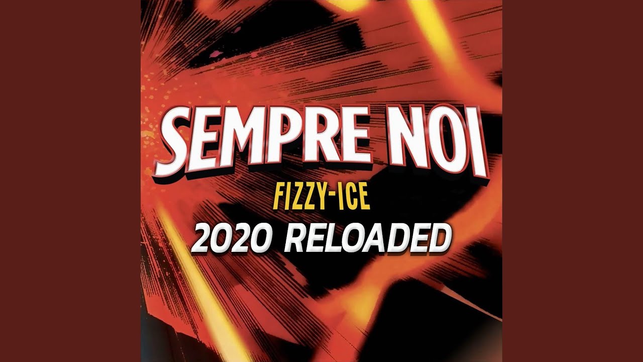 Sempre Noi (2020 Reloaded) - YouTube