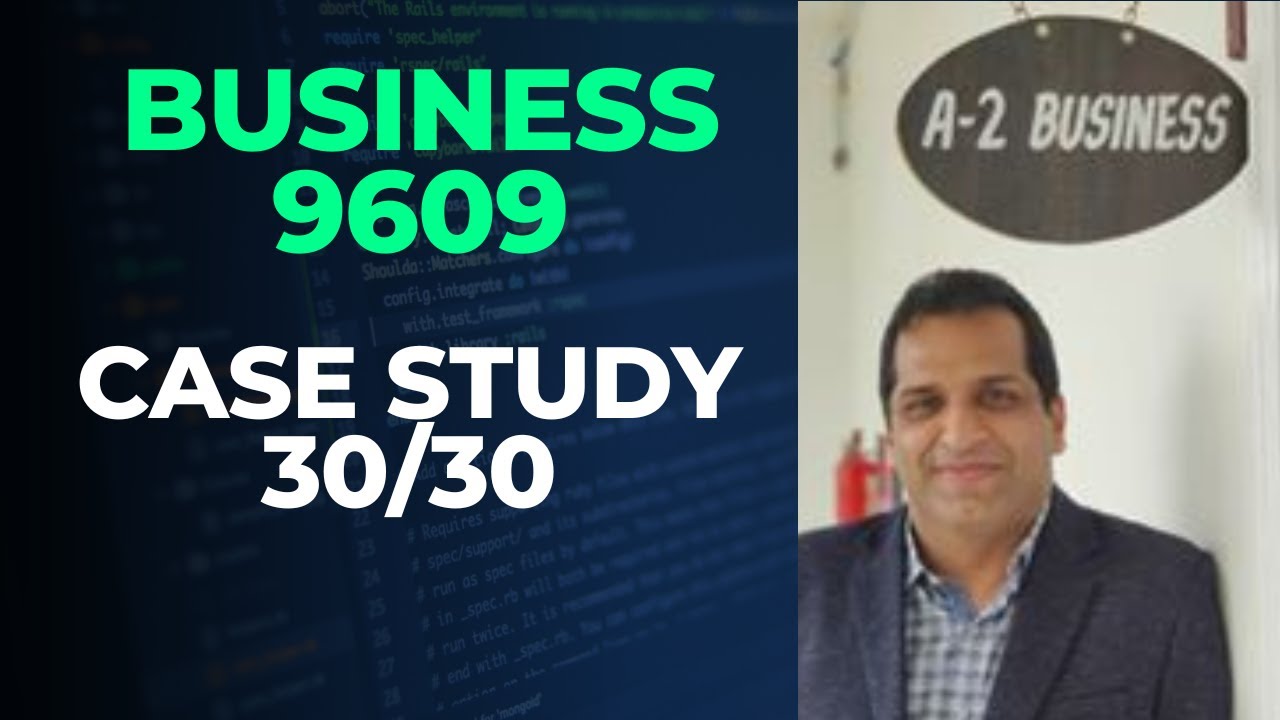 Business AS 9609 / Paper 2 / Case study / Full marks - YouTube