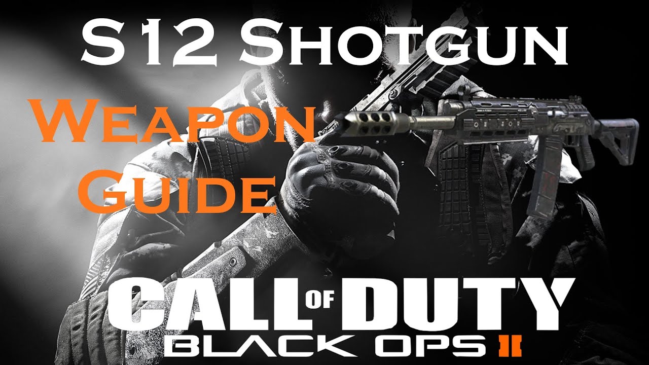 S12 Best Class Setup, Call of Duty Black Ops 2 Weapon Guide (Best Game ...