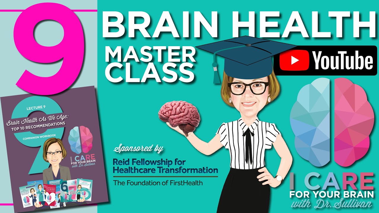 MASTERCLASS 9: Brain Health as We Age, Top 10 Recommendations - YouTube