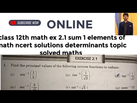 Find the principal values of the following inverse functions in radians ...