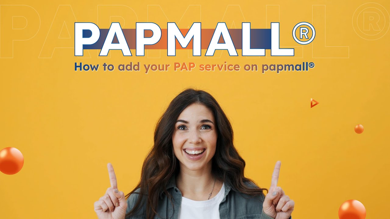 HOW TO ADD YOUR SERVICE PAP ON papmall® | ADD YOUR PAPs - ADD YOUR ...