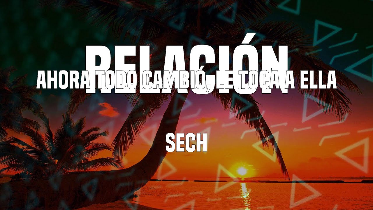 Sech - Relación /Lyrics - YouTube