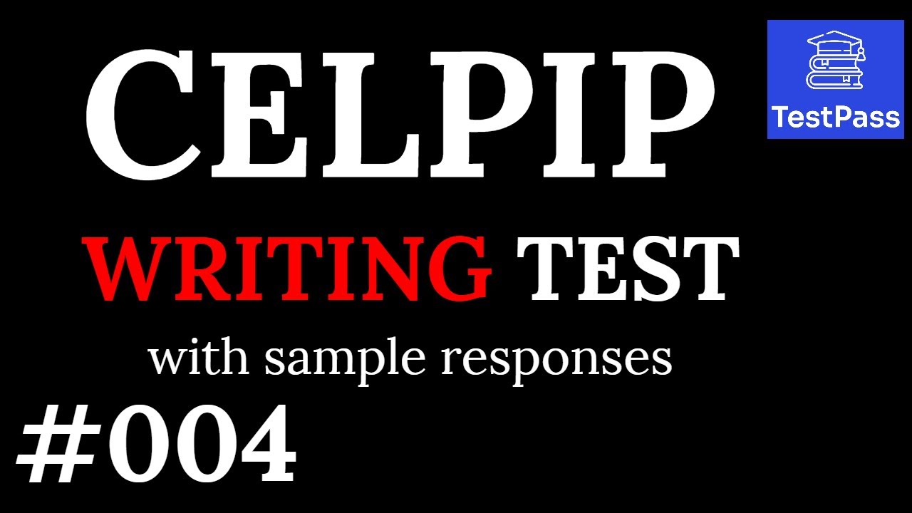 004 CELPIP Writing Free Practice Test with Sample Responses ️ - YouTube