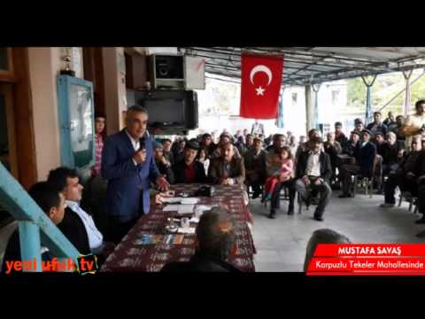 Ak Parti Milletvekili Adayı Mustafa Savaş Karpuzlu Tekeler Mahallesinde