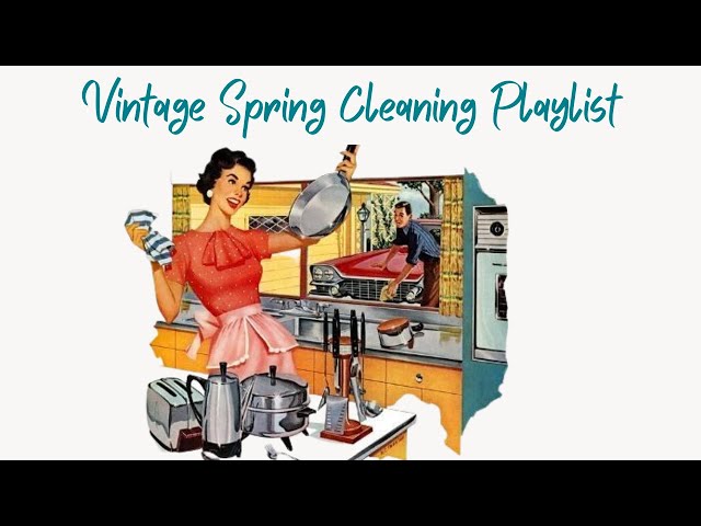Vintage Spring Cleaning Images HUX | For Those Of Us Who Don't Do