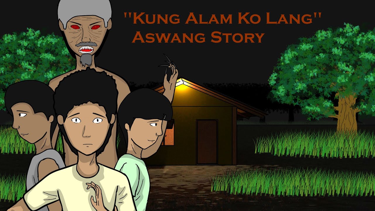 Kung Alam Ko Lang - Filipino Horror Animation Story (Aswang Story ...