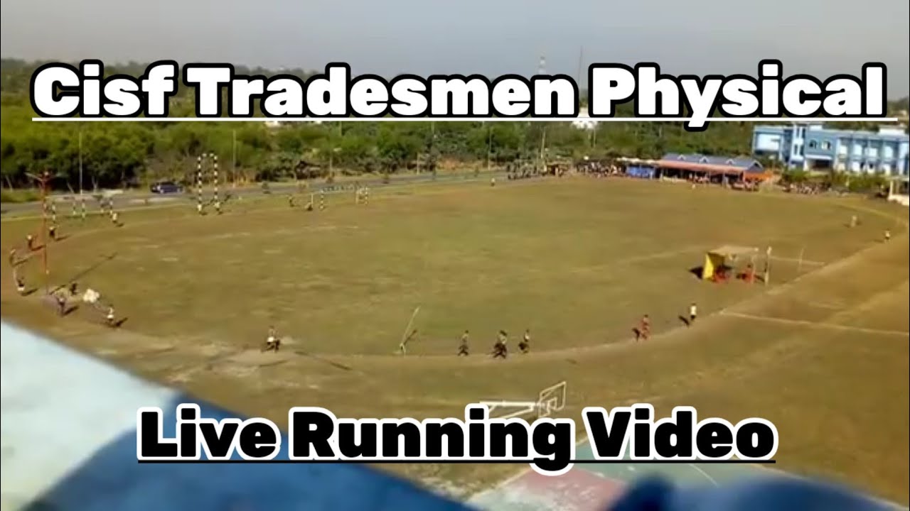 Cisf Tradesmen Physical Live Running Video | Cisf Tradesman Physical ...