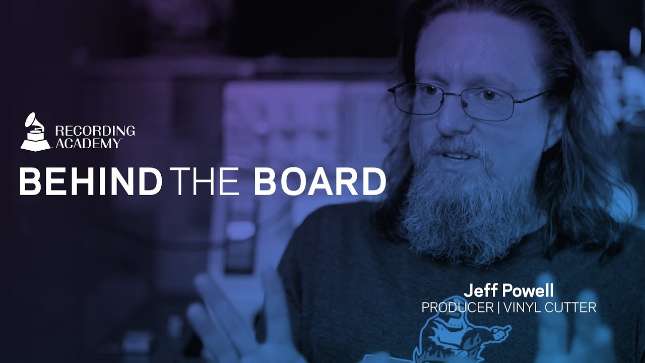 Get Into The Vinyl Groove With Producer/Engineer Jeff Powell | Behind ...