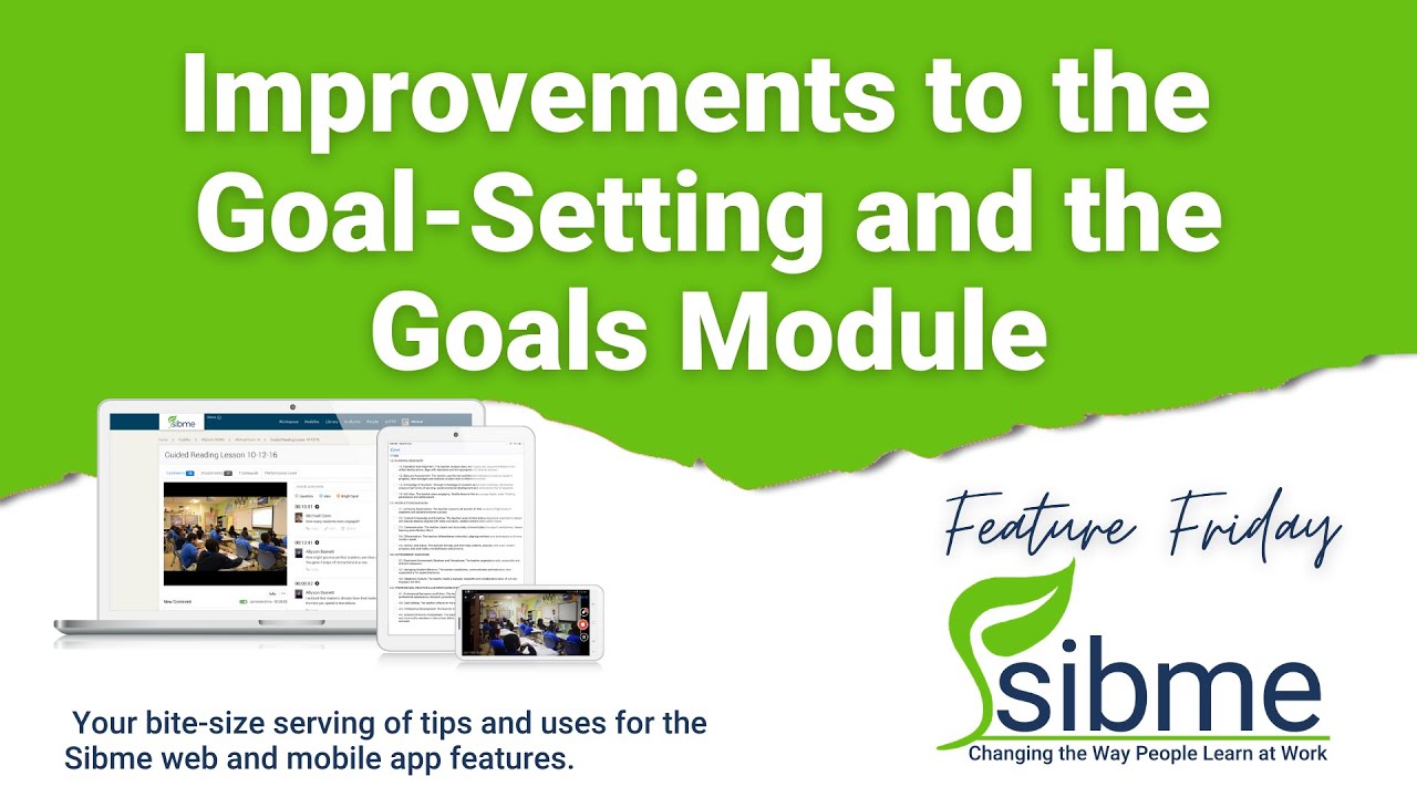 Improvements to the Goal-Setting and the Goals Module | Sibme Feature ...
