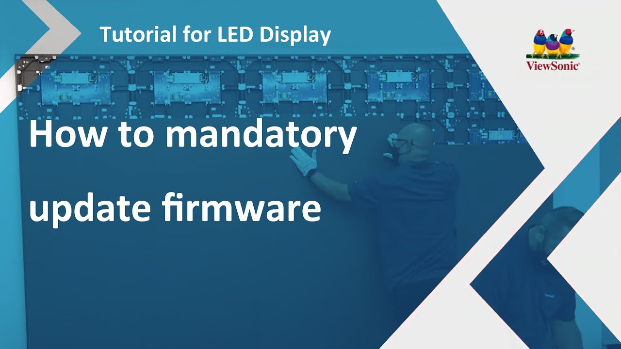 ViewSonic LED Displays | How To Perform Mandatory Firmware Updates ...