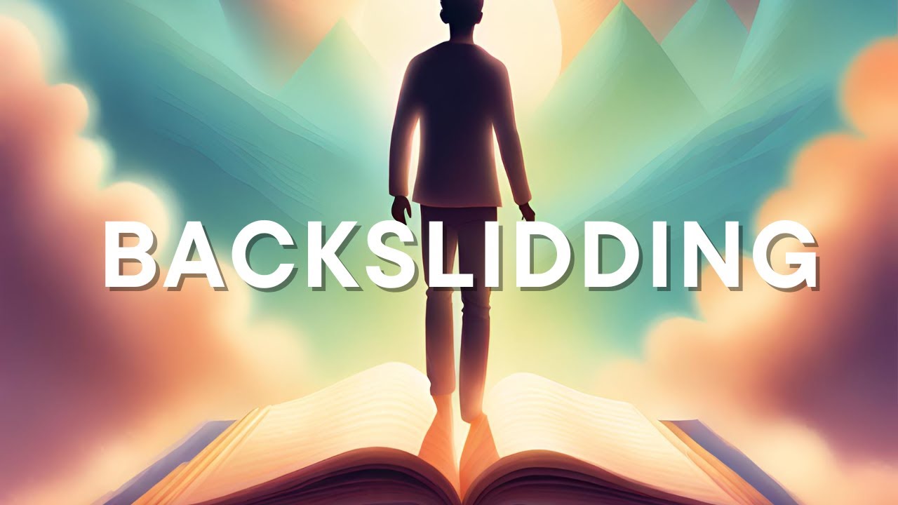 Backsliding - YouTube