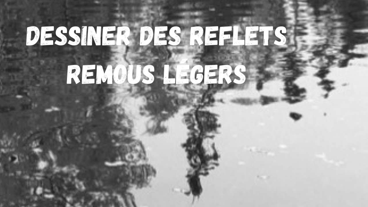 Comment dessiner des reflets légers dans l'eau ? - YouTube