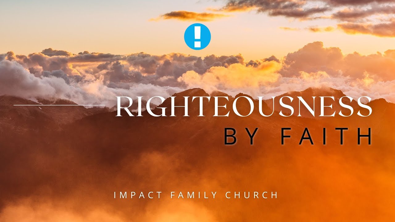 Righteousness by Faith Part 2 - YouTube