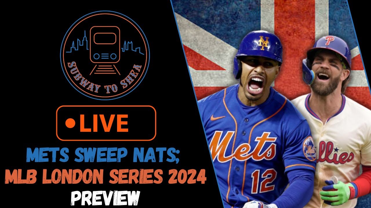 Mets SWEEP Nationals | MLB London Series PREVIEW - YouTube