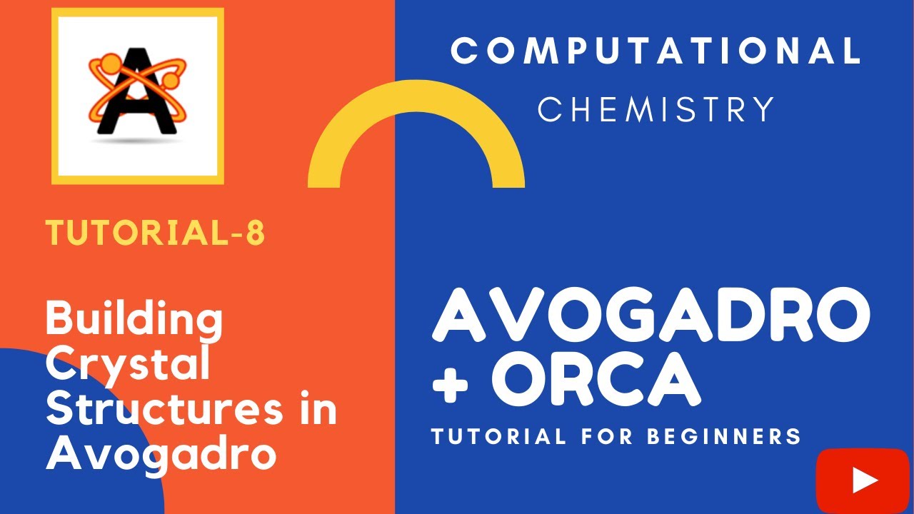 Avogadro + ORCA Tutorial: 8. Building Crystal Structures in Avogadro ...