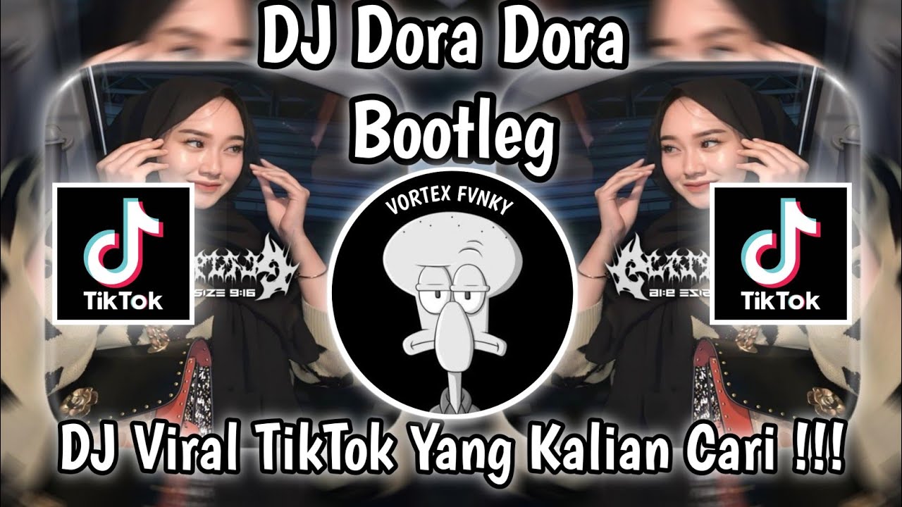 DJ DORA DORA BOOTLEG JEDAG JEDUG VIRAL TIKTOK FULL SONG DJ APRIYANTO FT ...