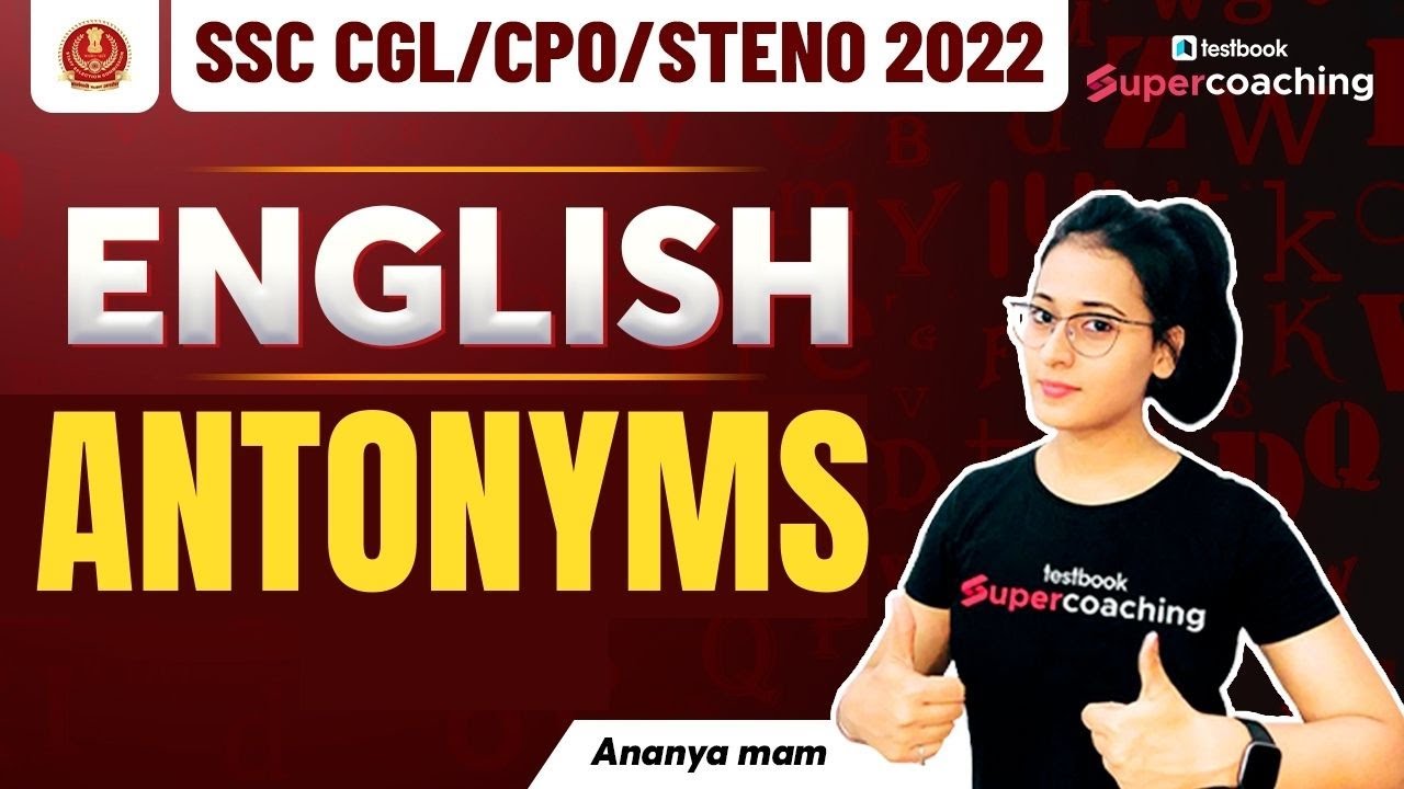 Antonyms For SSC CGL CPO Steno 2022 Antonyms Previous Year antonyms-for-ssc-cgl-cpo-steno-2022-antonyms-previous-year