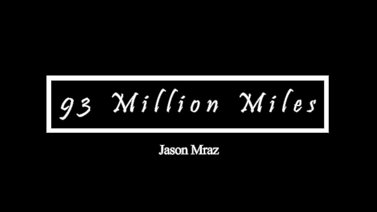 93 Million Miles - Jason Mraz - Música para casamento - YouTube