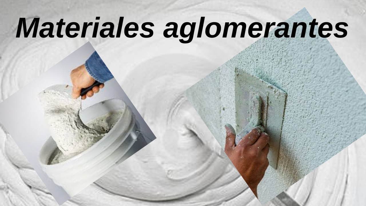 Materiales aglomerantes - YouTube