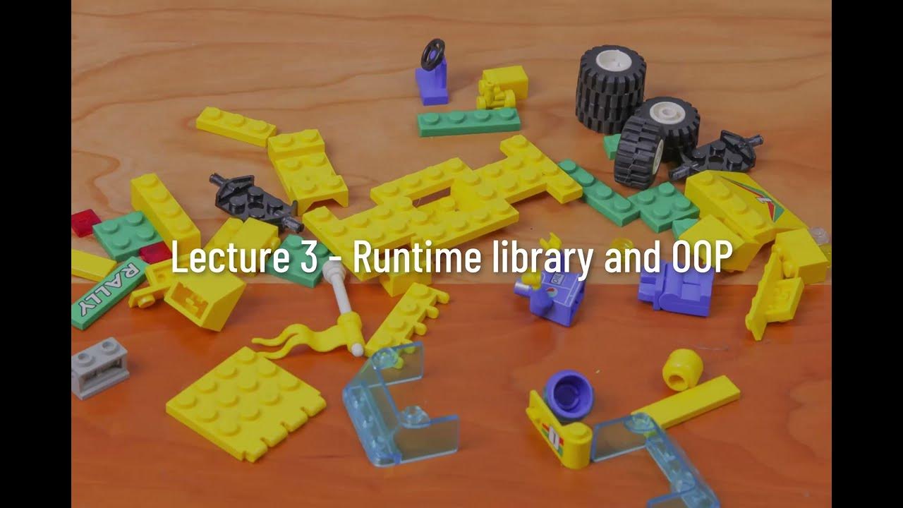 Lecture 3 - Runtime library and OOP - YouTube
