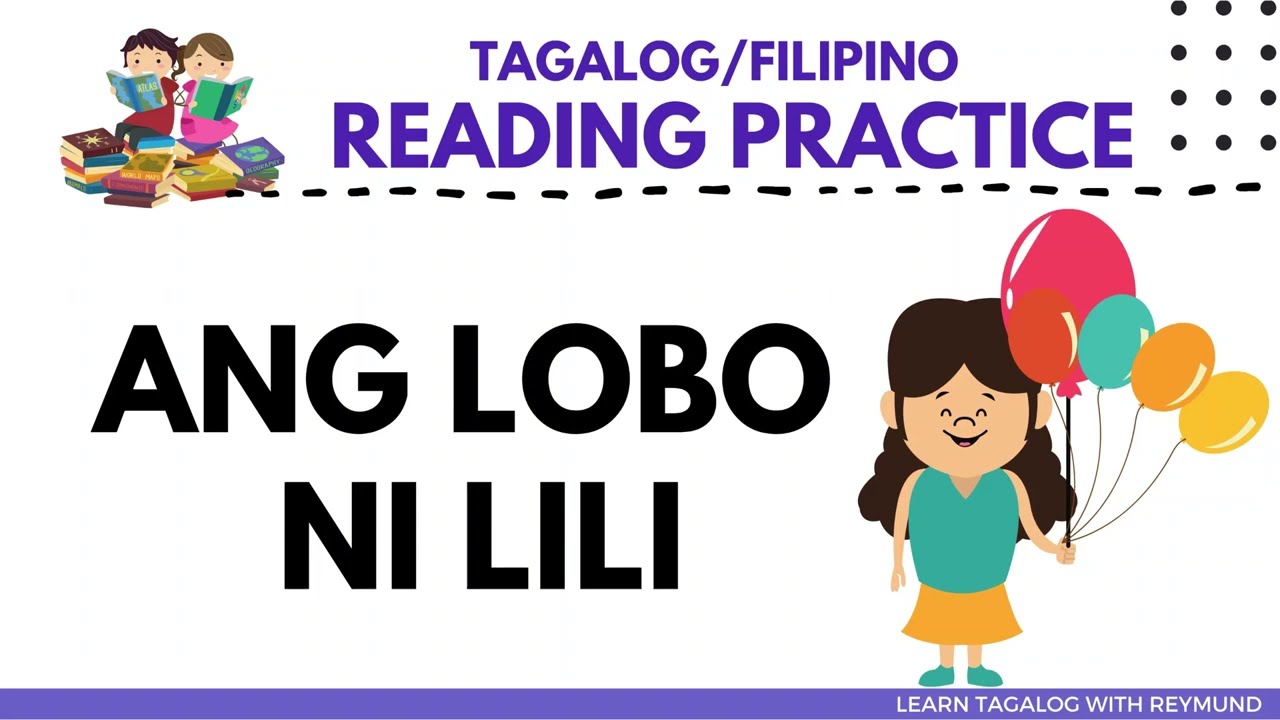 Ang Lobo ni Lili - Tagalog/Filipino Reading Practice || LEARN TAGALOG ...