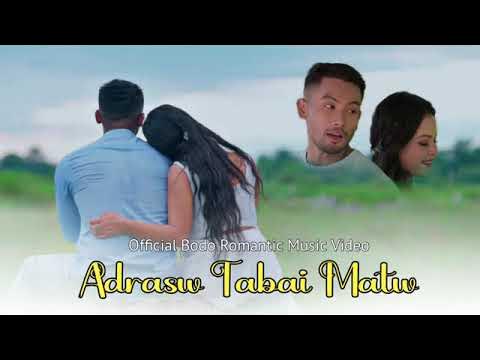 Adrasw_Tabai_Matw____official_bodo_Romantic_music_video____DKB_music_2025 - YouTube