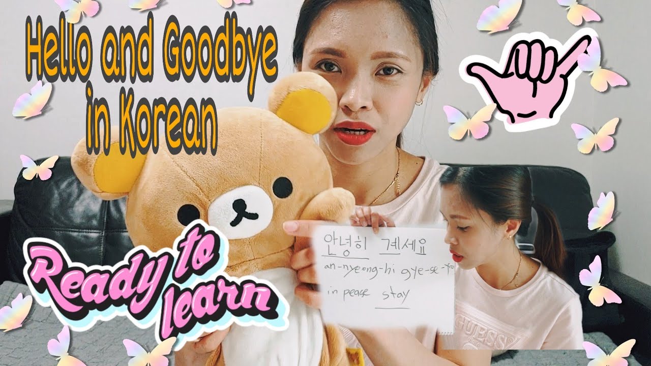 HELLO AND GOODBYE IN KOREAN YouTube hello-and-goodbye-in-korean-youtube