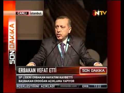 Erbakan'ın ölümü  Tayyip Erdoğan'ın açıklaması