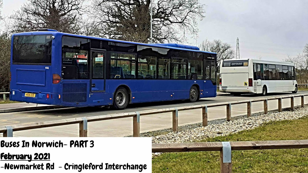 Buses in Norwich- Newmarket Road and Cringleford Interchange (incl ...