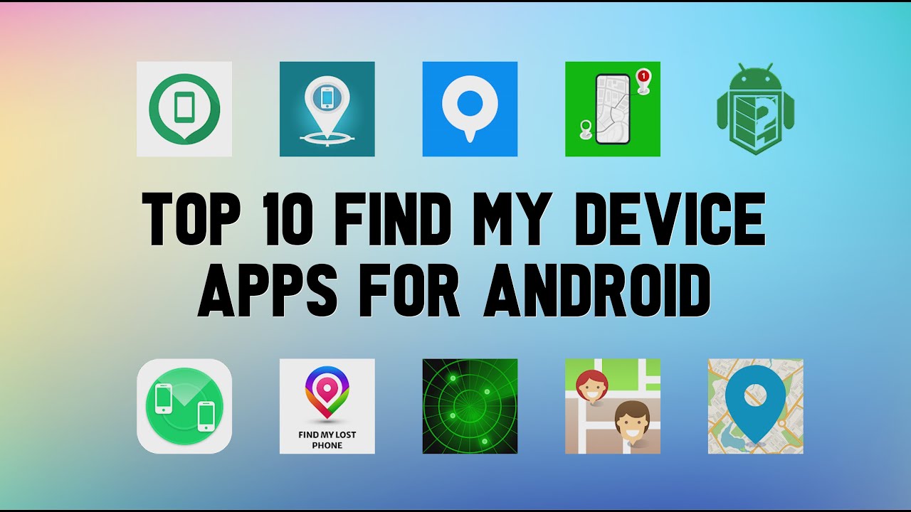 10 Best Find My Device Apps For Android - YouTube