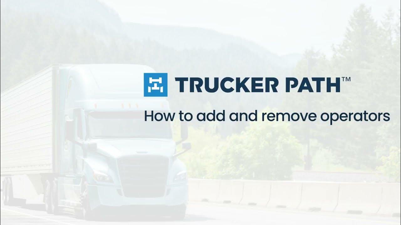 How to add and remove operators using the Trucker Path Fleet Navigation portal. - YouTube