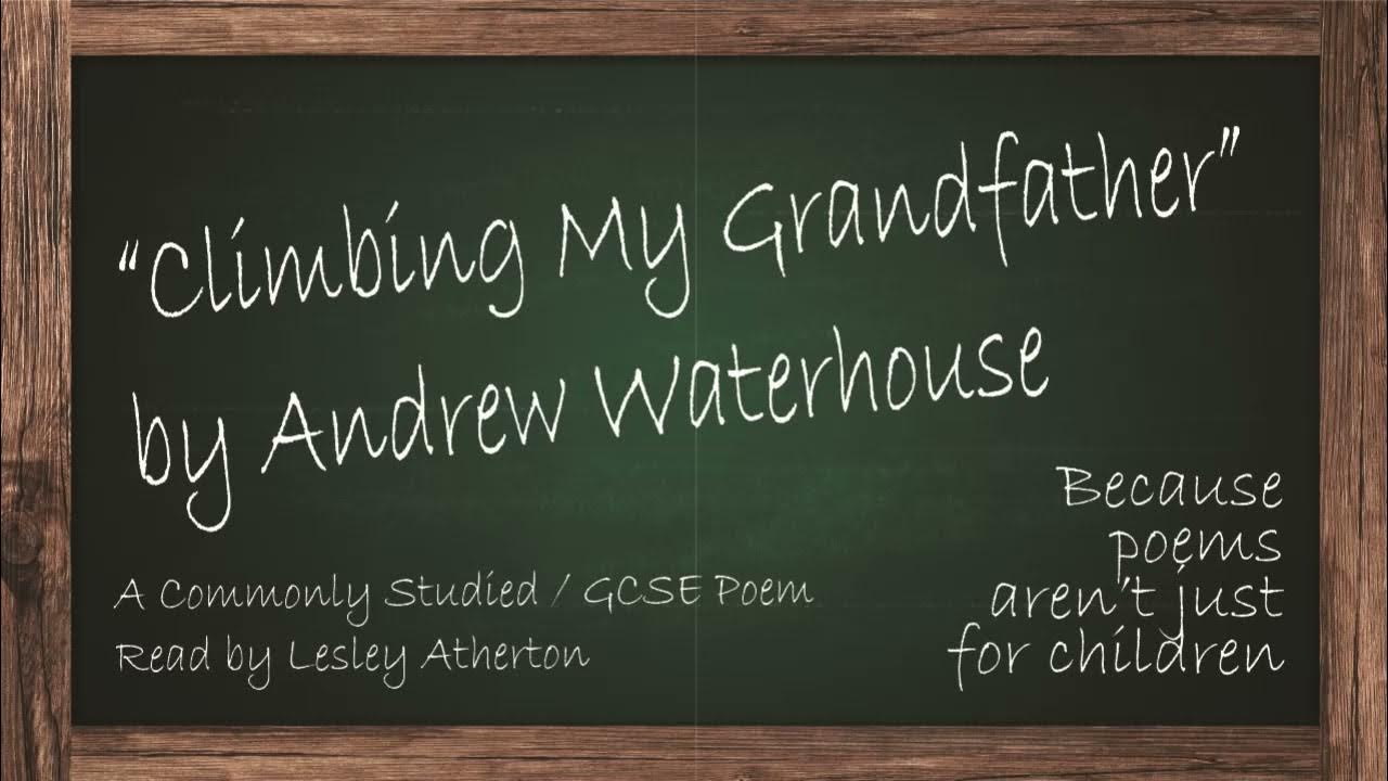 Lesley Reads: "Climbing My Grandfather" by Andrew Waterhouse - YouTube