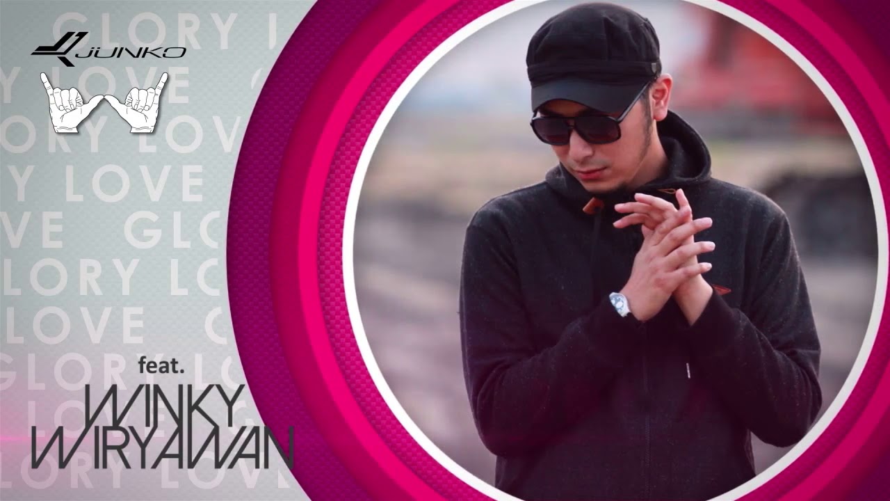BLUE VALENTINE GLORY LOVE WITH DJ WINKY WIRYAWAN - YouTube