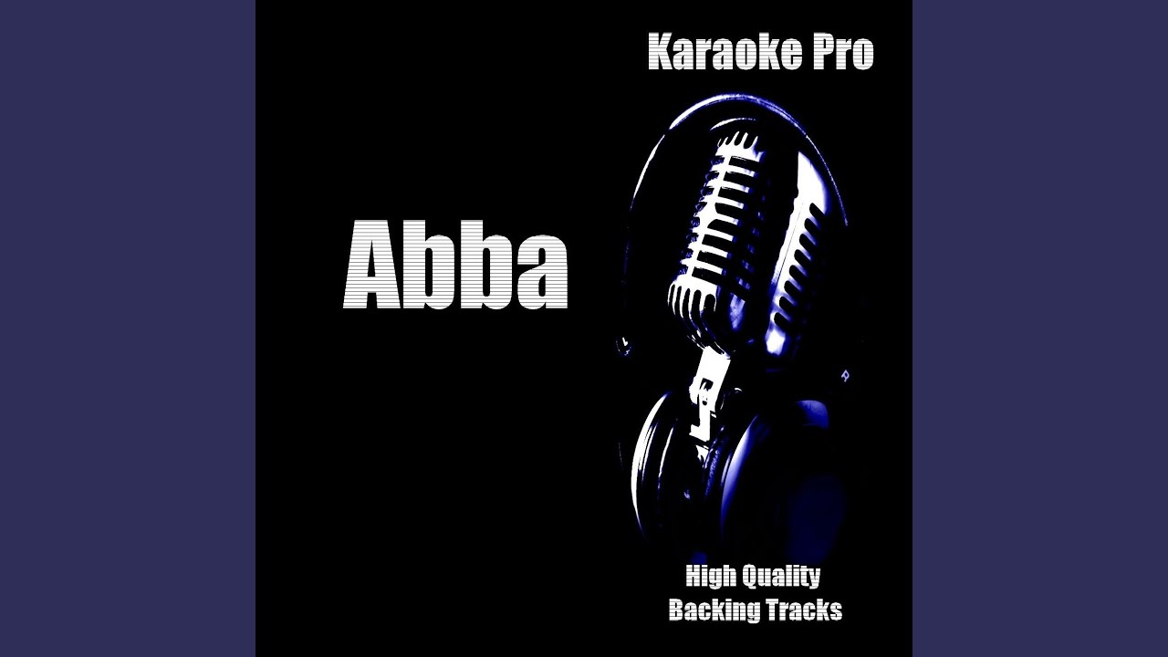 Thank Abba For The Music Medley - Karaoke Pro - YouTube