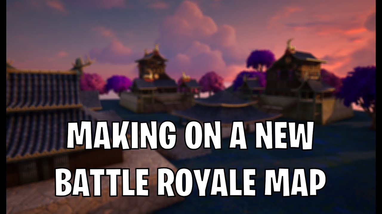 🔴MAKING A NEW BATTLE ROYALE MAP LIVE!!!🔴 - YouTube