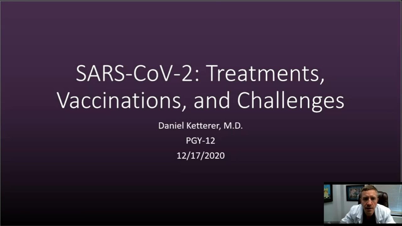 Dr. Daniel Ketterer's SARS-CoV-2 Treatment and Vaccination Update Grand ...