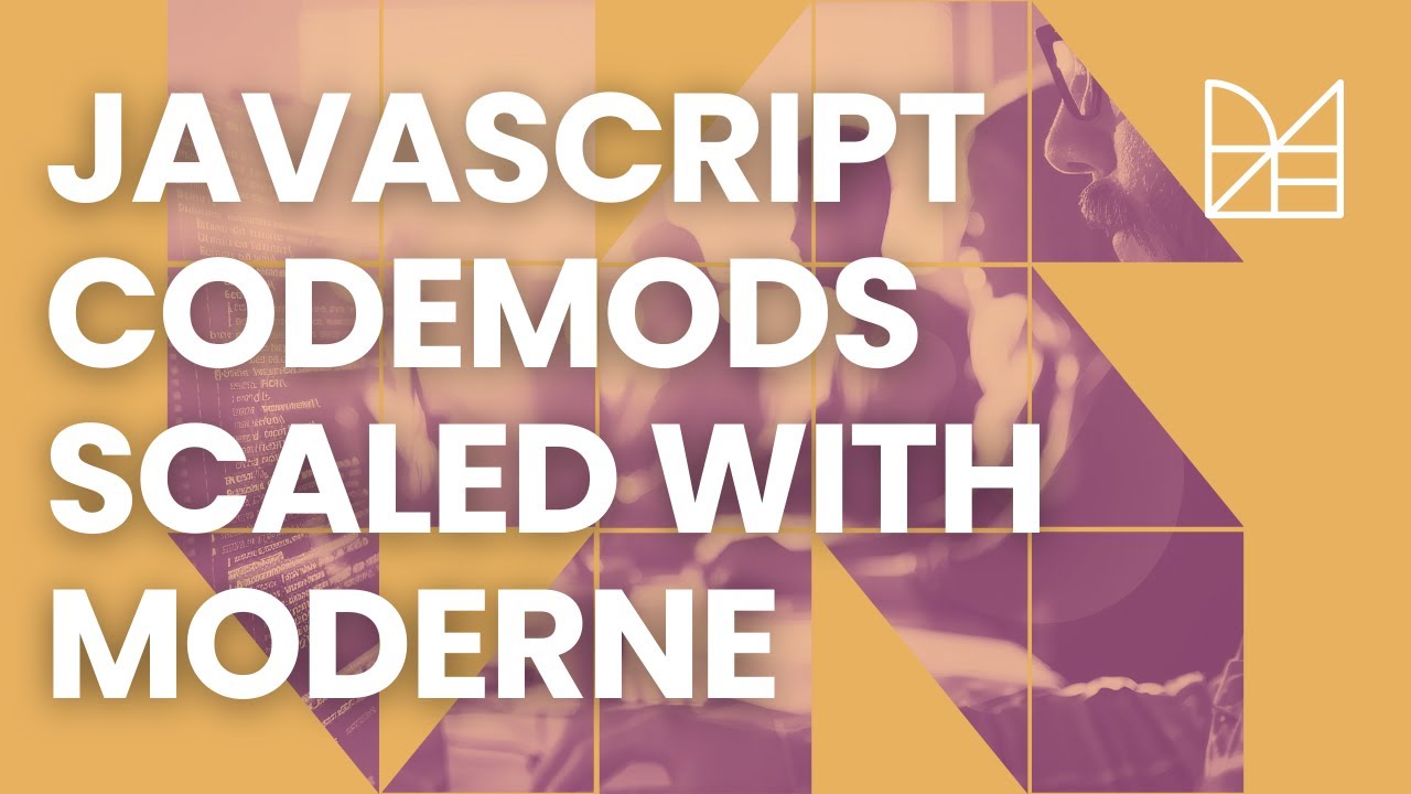 JavaScript codemods scaled with Moderne - YouTube
