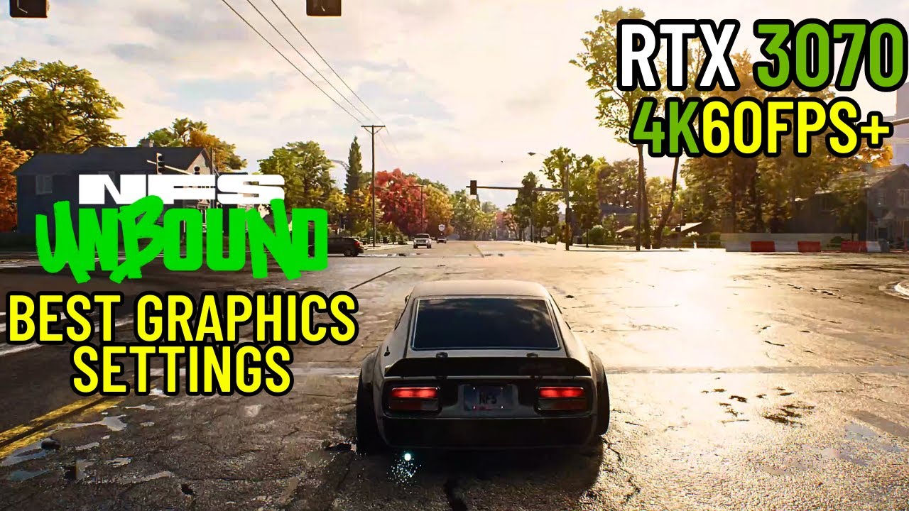 NFS Unbound Vol.3 Update | RTX 3070 ★ Best Graphics Settings Guide [4K ...