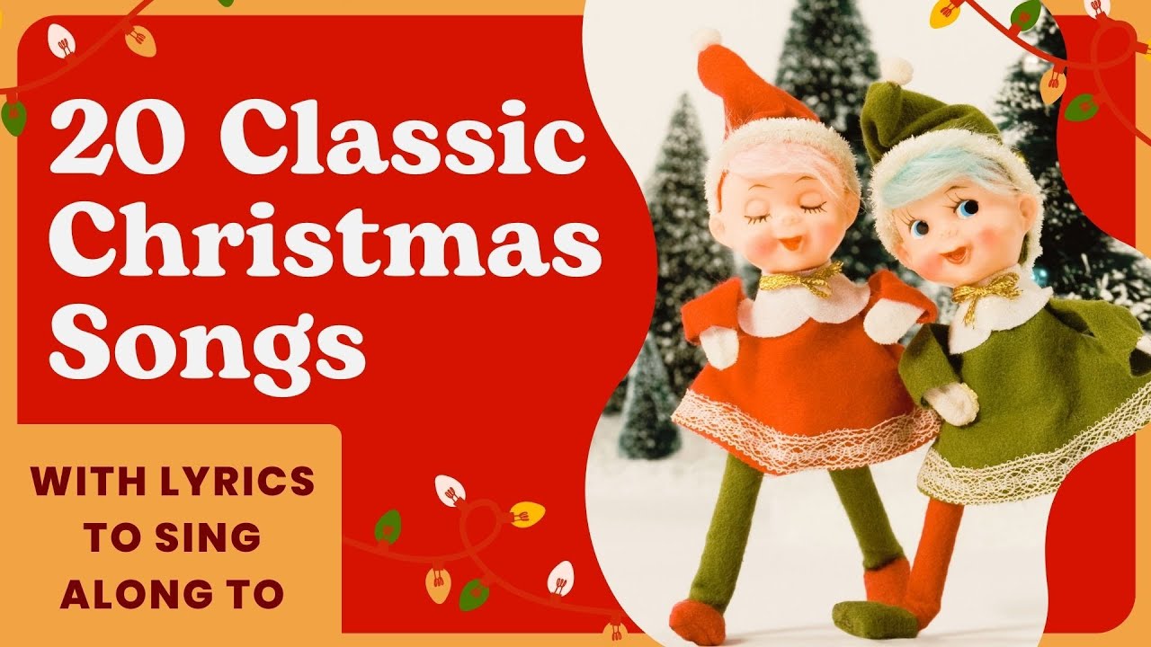 20 Classic Christmas Songs with Lyrics - YouTube