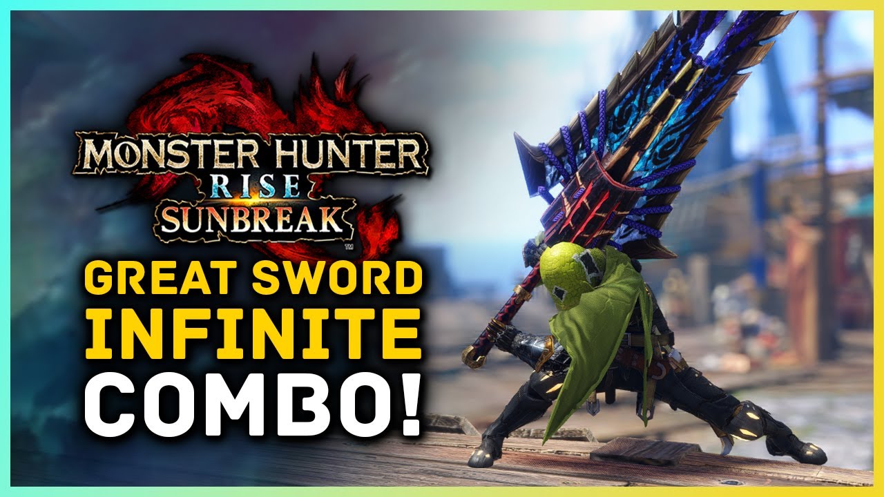 NEW Great Sword INFINITE COMBO tech in Monster Hunter Rise Sunbreak ...