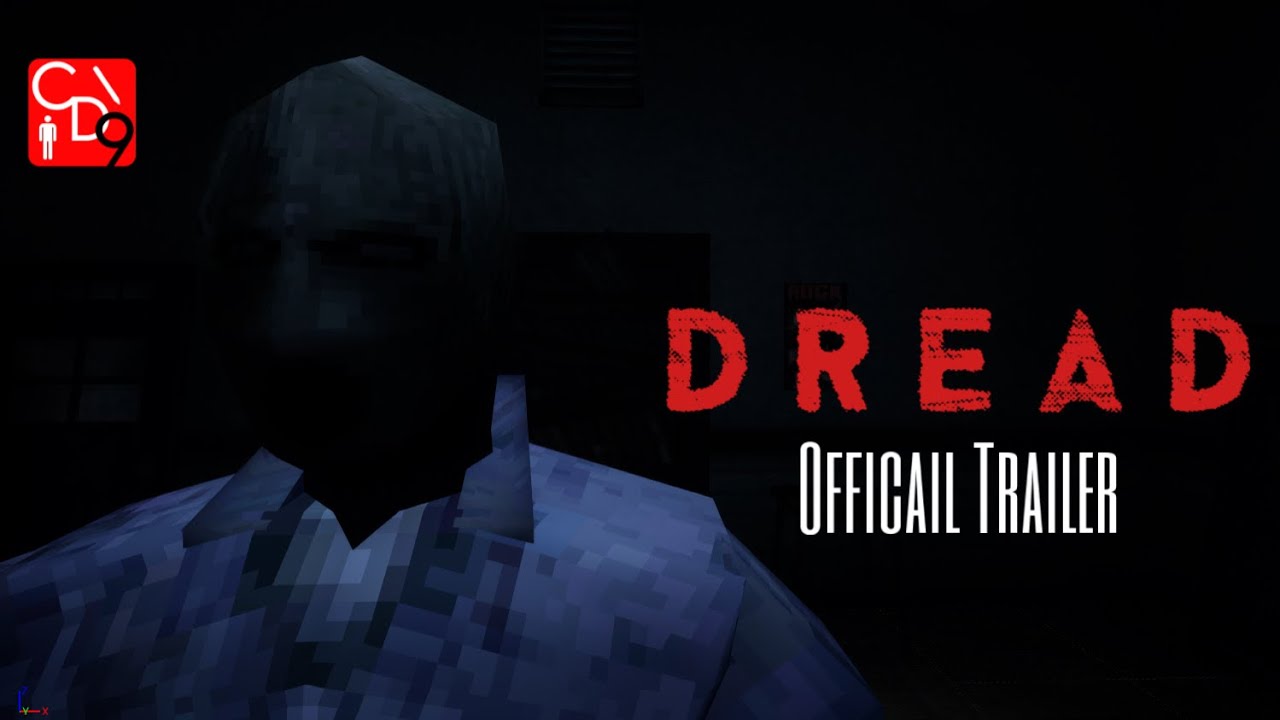 Dread Official Trailer by CD9 - YouTube