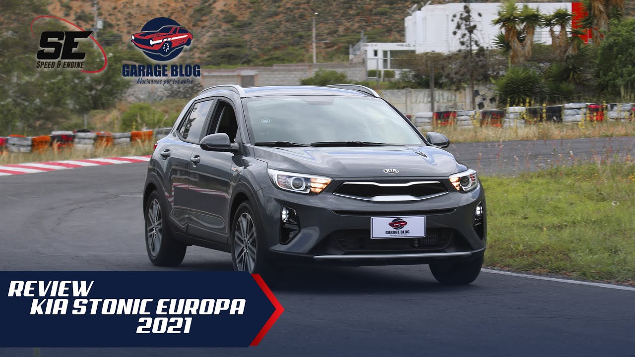 KIA STONIC EUROPA 2021 | REVIEW Y CARACTERÍSTICAS | GARAGE BLOG ...