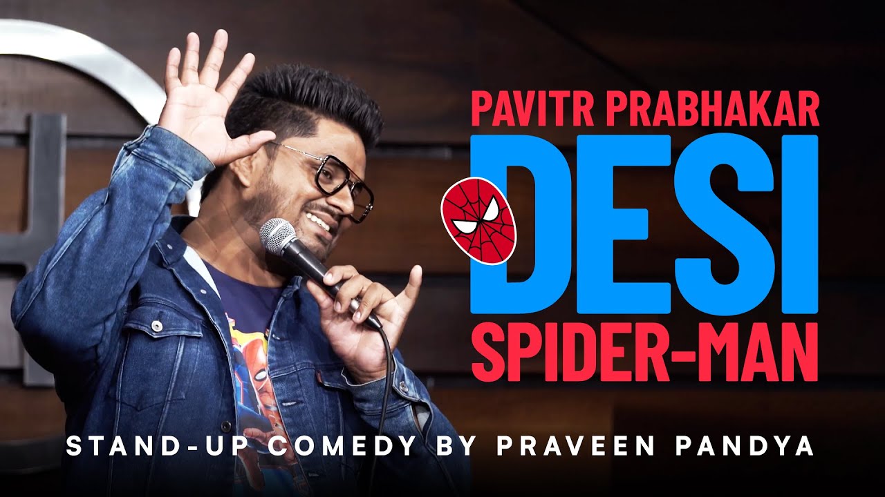 Pavitr Prabhakar | Desi Spider-Man Across the Spider-Verse | Stand Up ...