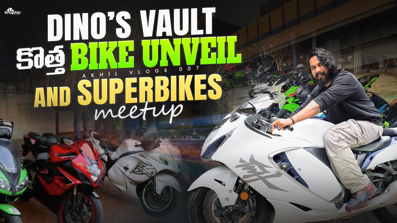 DINO'S VAULT'S కొత్త BIKE UNVEIL || SUPERBIKES MEETUP || @DinosVault ...