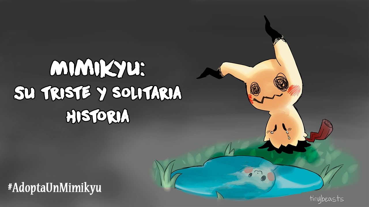 Mimikyu: Su triste y solitaria historia - Pokémon Sol y Luna - YouTube