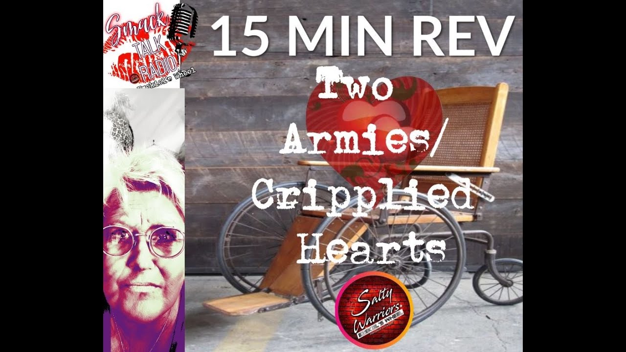 15 MIN REV: TWO ARMIES- THE CRIPPLED HEART - YouTube