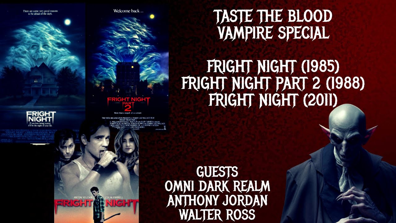 Taste The Blood: Fright Night Vampire Special - YouTube