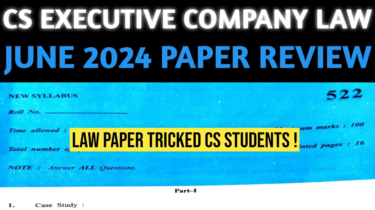 CS Executive June 2024 Company Law Paper Review | Today CS Exam Paper ...