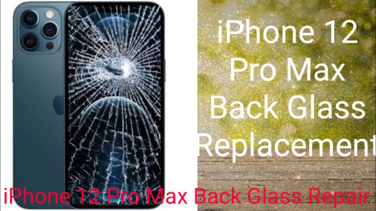 iPhone 12 Pro Max Rear Glass Replacement / My Fone Fixi - YouTube